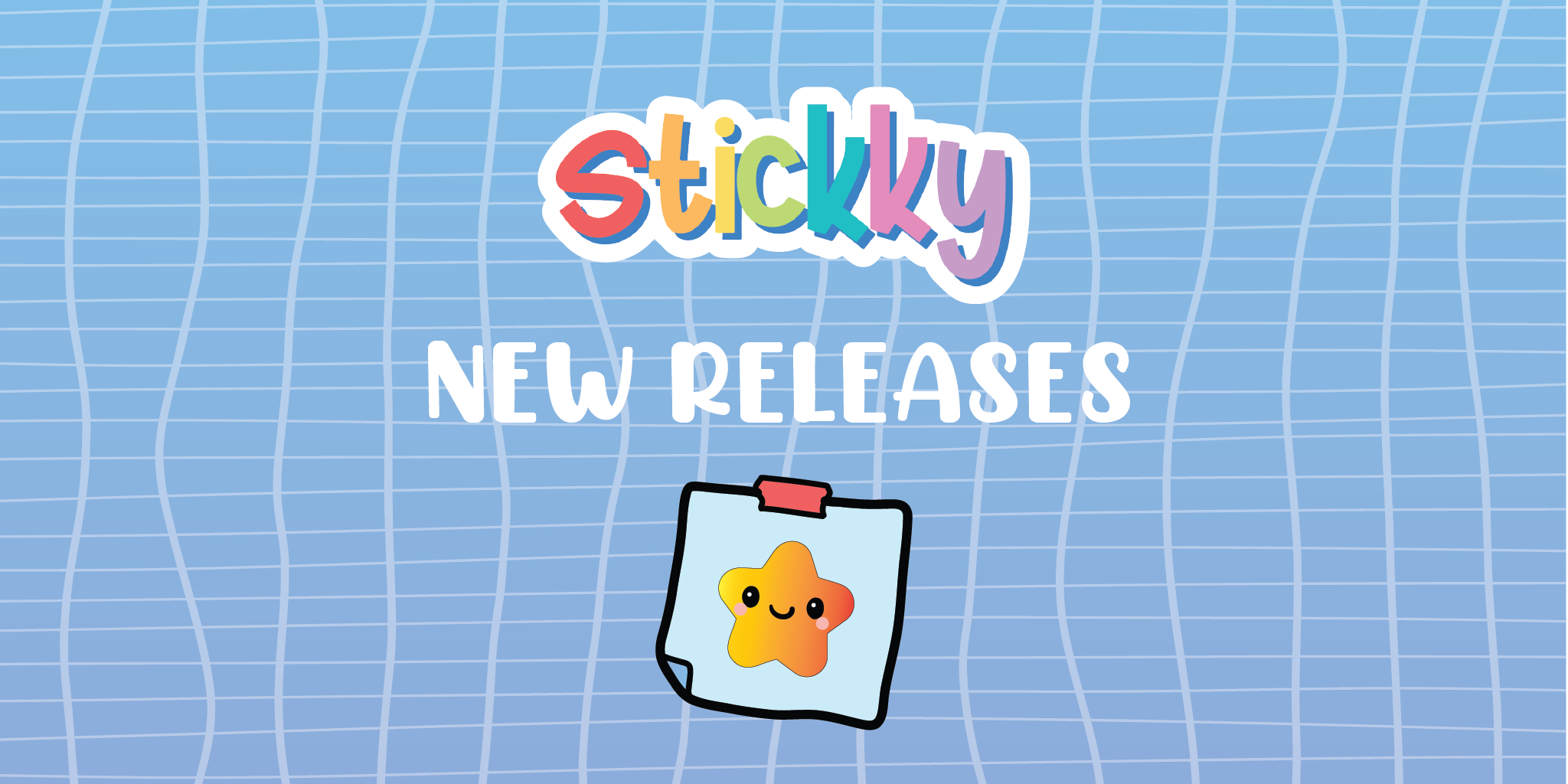 New – Stickky